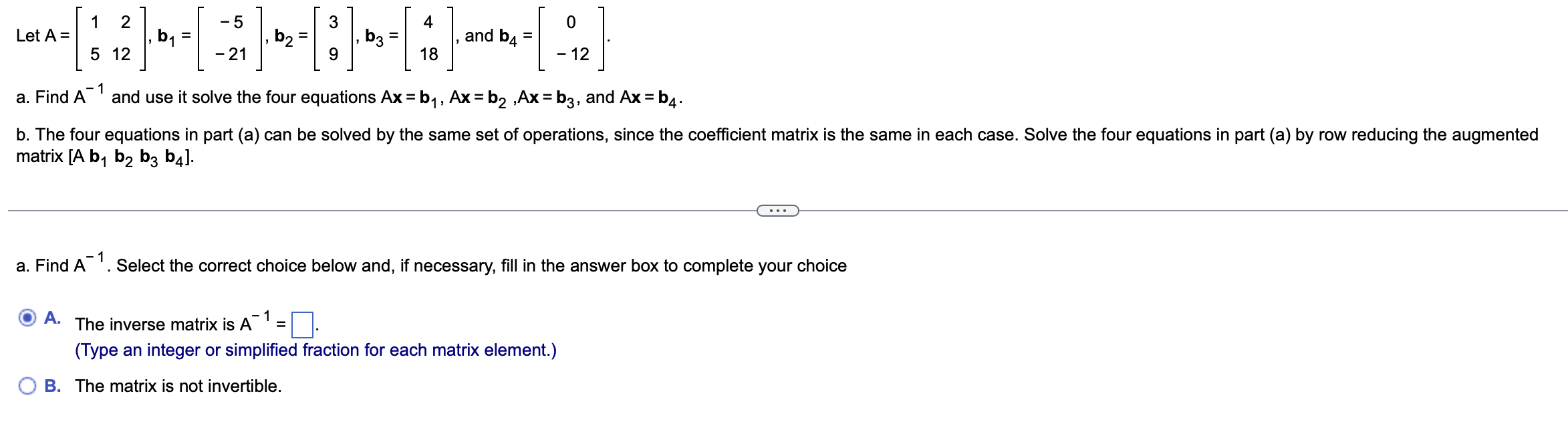 Solved Let A=[15212],b1=[−5−21],b2=[39],b3=[418], and | Chegg.com