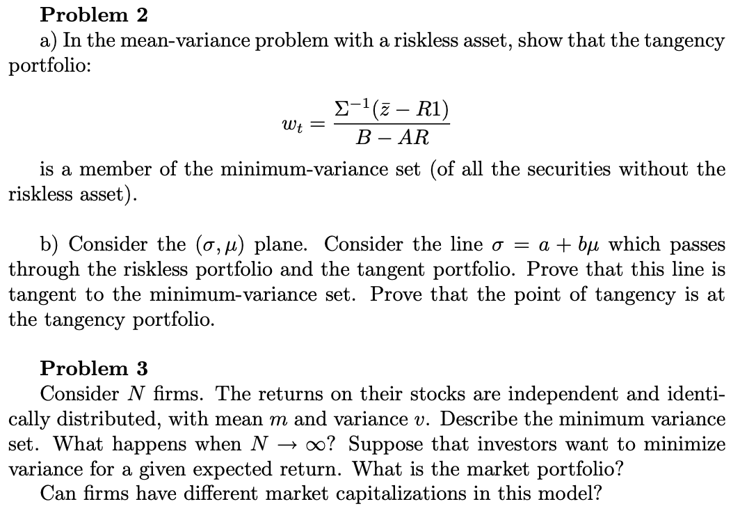 Problem 2 a) In the mean-variance problem with a | Chegg.com