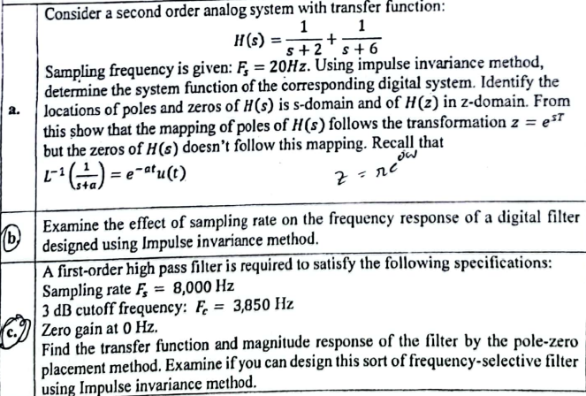 Solved H(s)=s+21+s+61 Sampling frequency is given: Fs=20 Hz. | Chegg.com