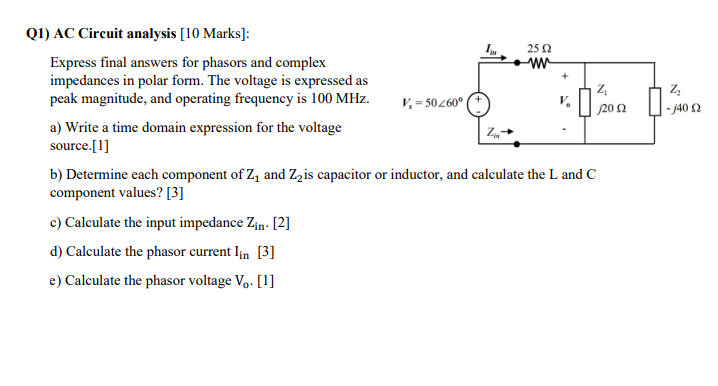 Solved Q1) AC Circuit analysis [10 Marks]: Express final | Chegg.com