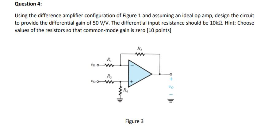 Solved Question 4: Using the difference amplifier | Chegg.com