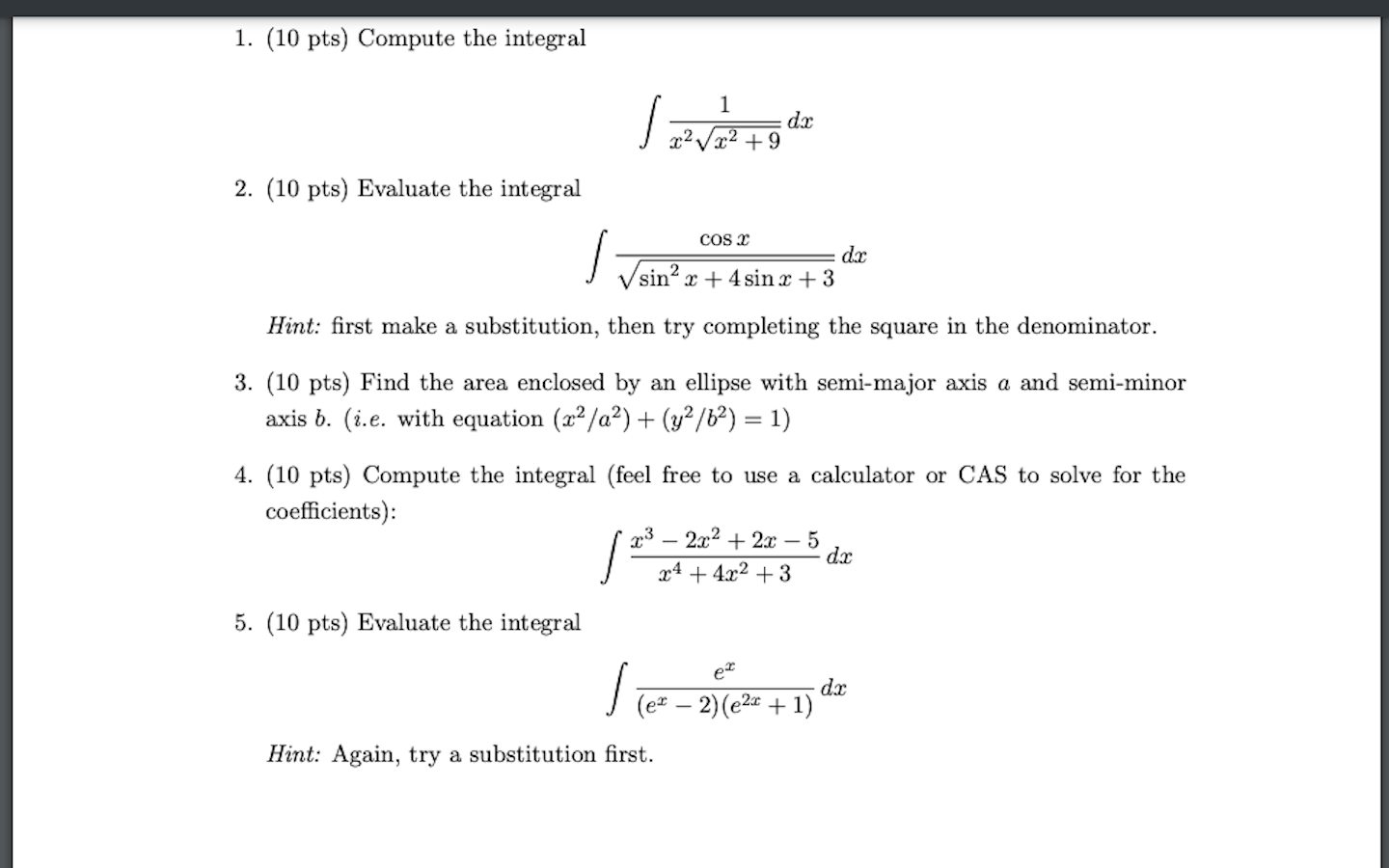 Solved 1. (10 pts) Compute the integral love to dr +9 2. (10 | Chegg.com