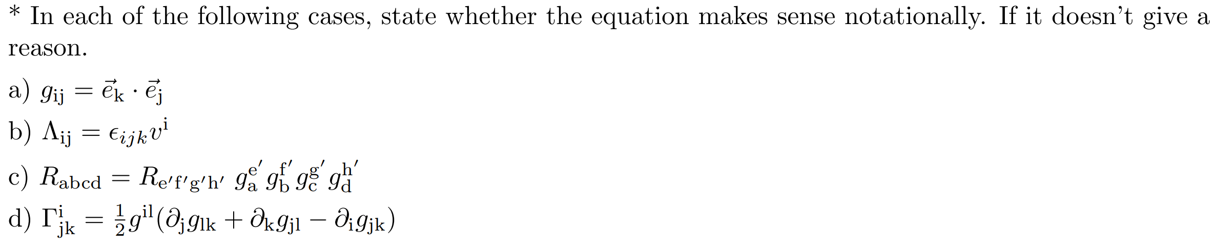 Solved * In each of the following cases, state whether the | Chegg.com