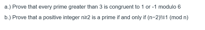 Solved a.) Prove that every prime greater than 3 is | Chegg.com