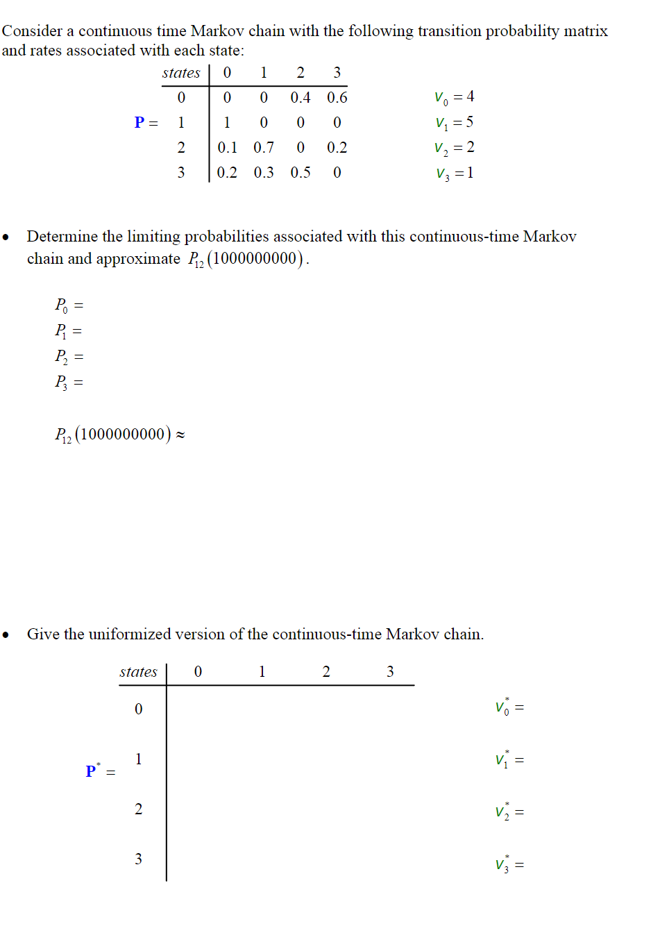 Consider a continuous time Markov chain with the | Chegg.com
