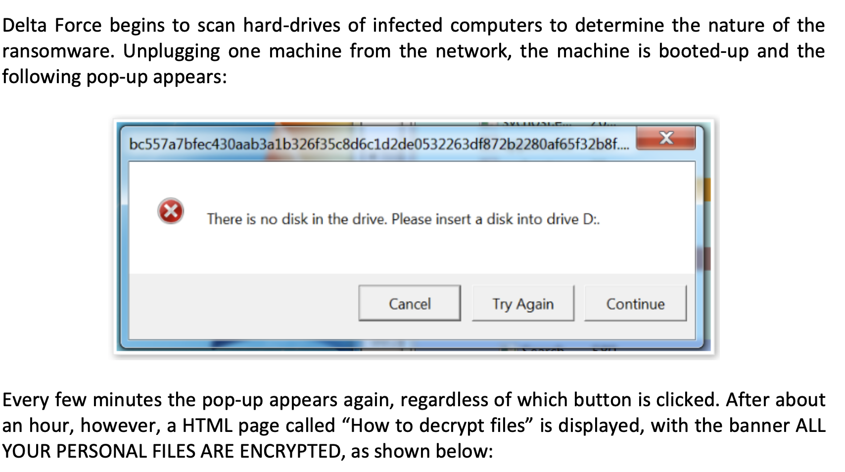 Solved Why do they scan hard-drives of the infected | Chegg.com
