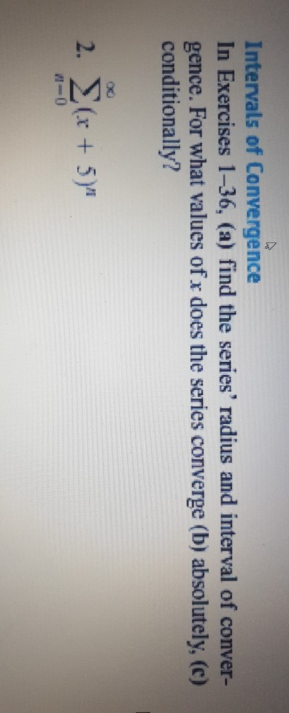 Solved Intervals of Convergence In Exercises 1-36, (a) find | Chegg.com