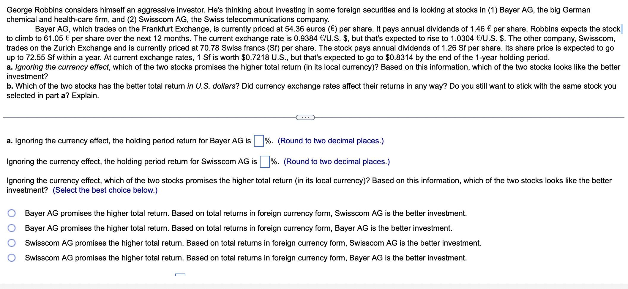 Solved George Robbins considers himself an aggressive | Chegg.com