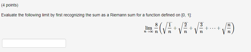 Solved Evaluate the following limit by first recognizing the | Chegg.com