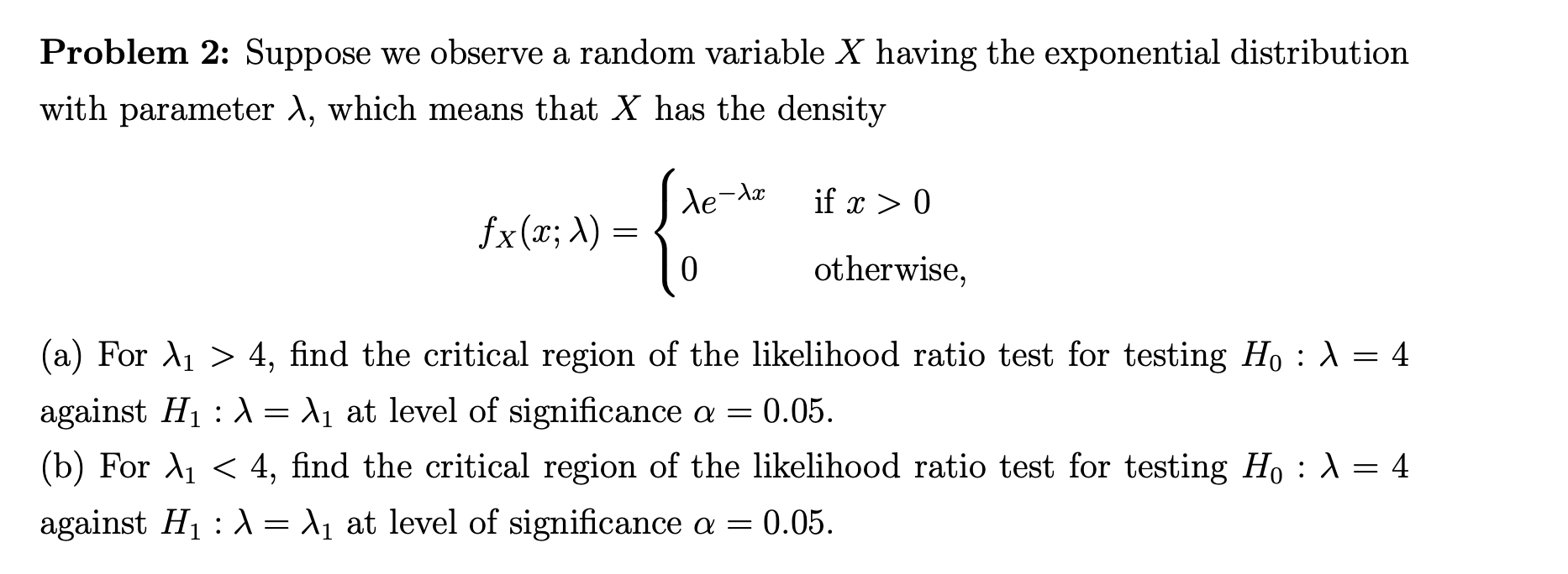 Solved Problem 2: Suppose we observe a random variable X | Chegg.com