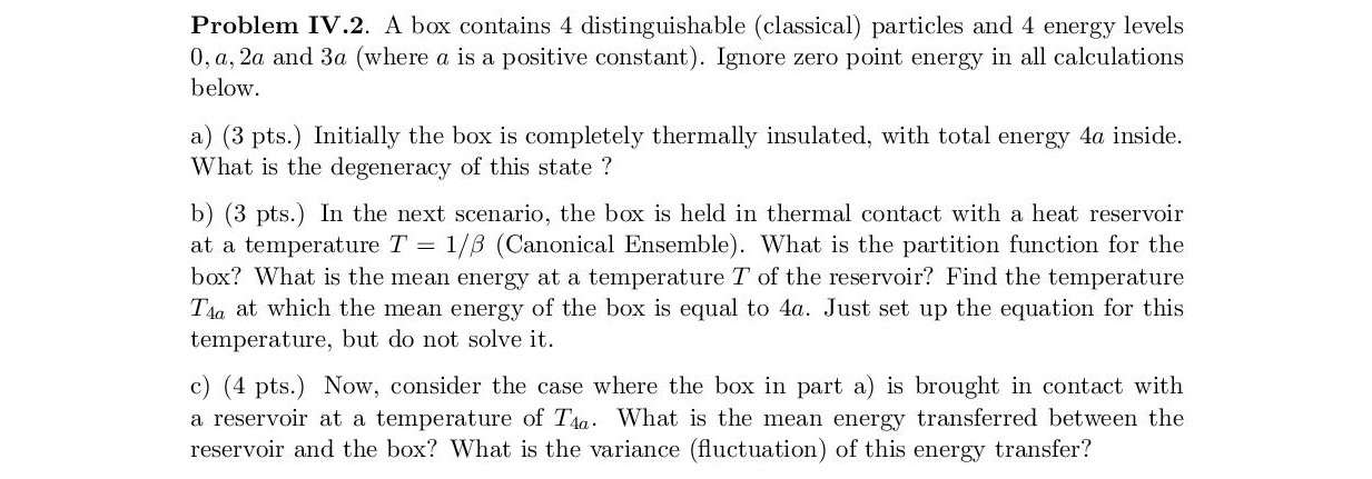 Solved Problem IV.2. A box contains 4 distinguishable | Chegg.com