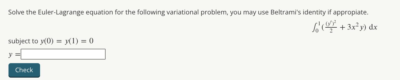 Solved Solve the Euler-Lagrange equation for the following | Chegg.com