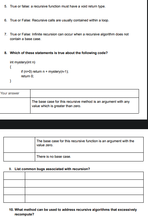 Solved 5. True or false: a recursive function must have a | Chegg.com