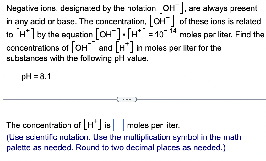 Solved Negative ions, designated by the notation [OH−], are | Chegg.com