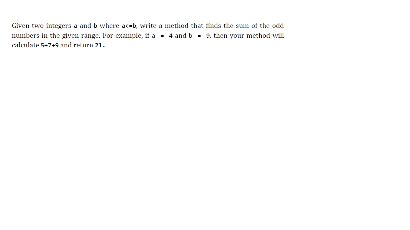 Solved Given two integers a and b where a
