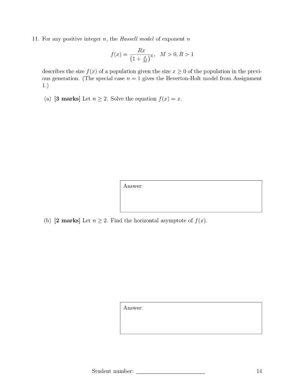 Solved 11. For any positive integer n, the Hassell model of | Chegg.com