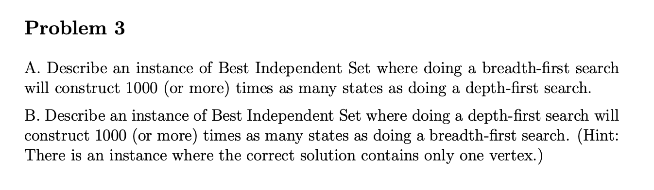 Solved The "Best Independent Set" problem is defined as | Chegg.com