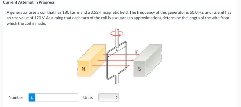 Solved Current Attempt in Progress A generator uses a coil | Chegg.com