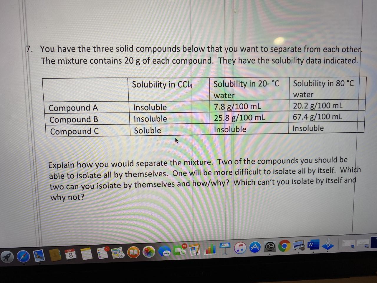 Solved 7. You have the three solid compounds below that you | Chegg.com