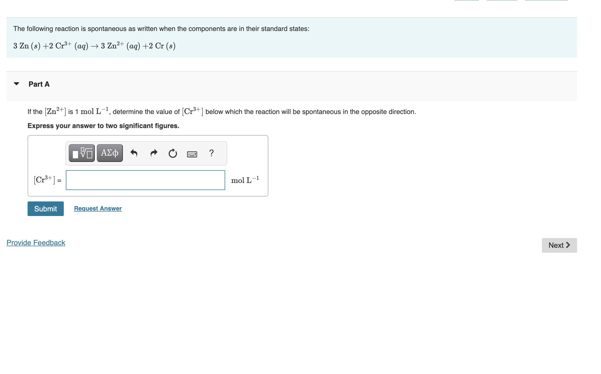 Solved The following reaction is spontaneous as written when | Chegg.com