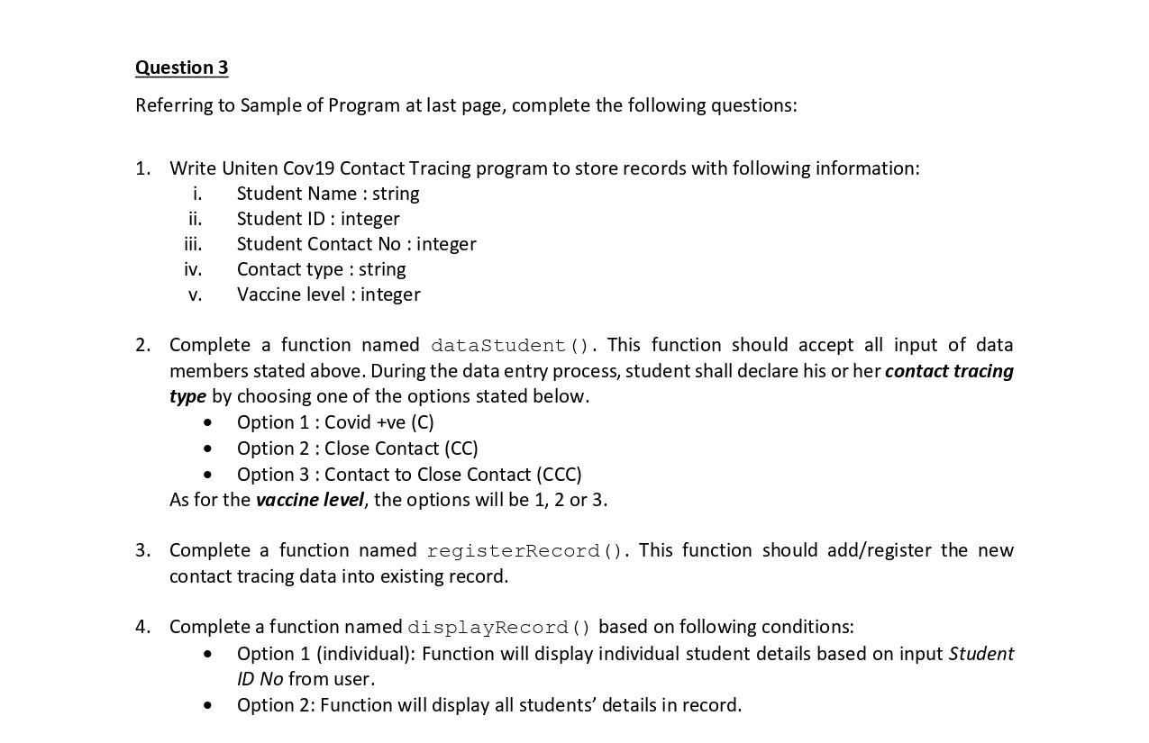 Solved Question 3 Referring to Sample of Program at last | Chegg.com