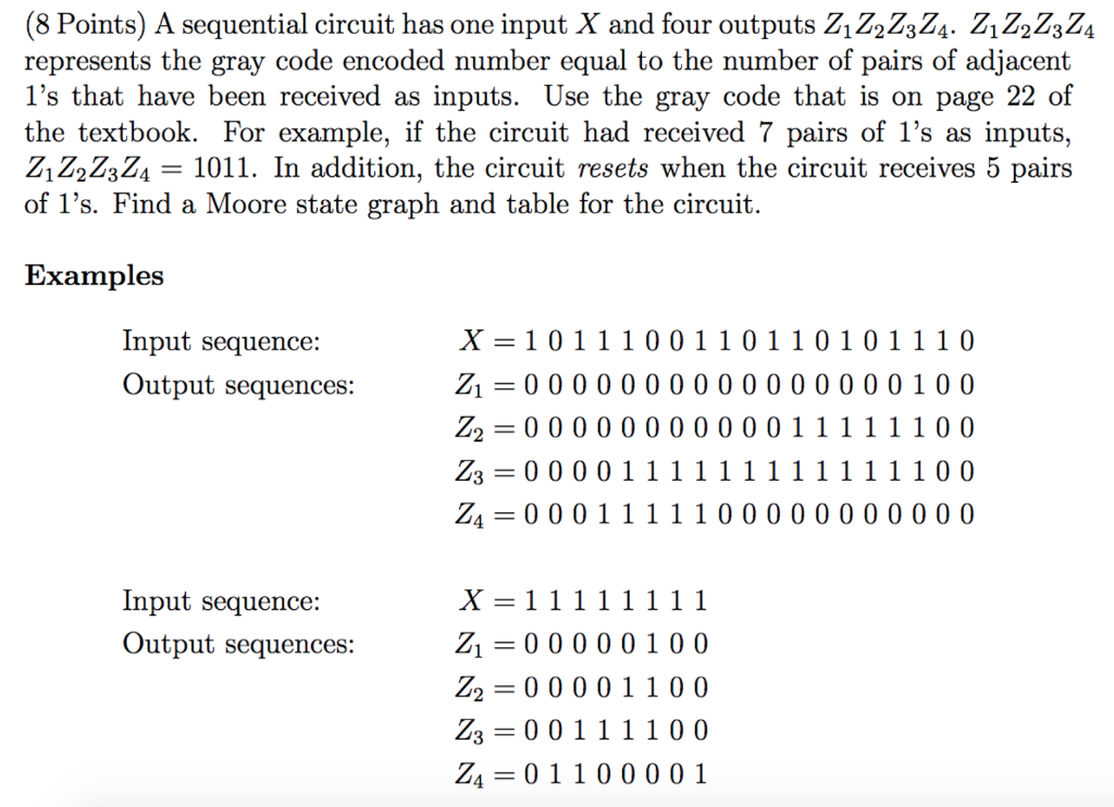Solved (8 Points) A sequential circuit has one input X and | Chegg.com