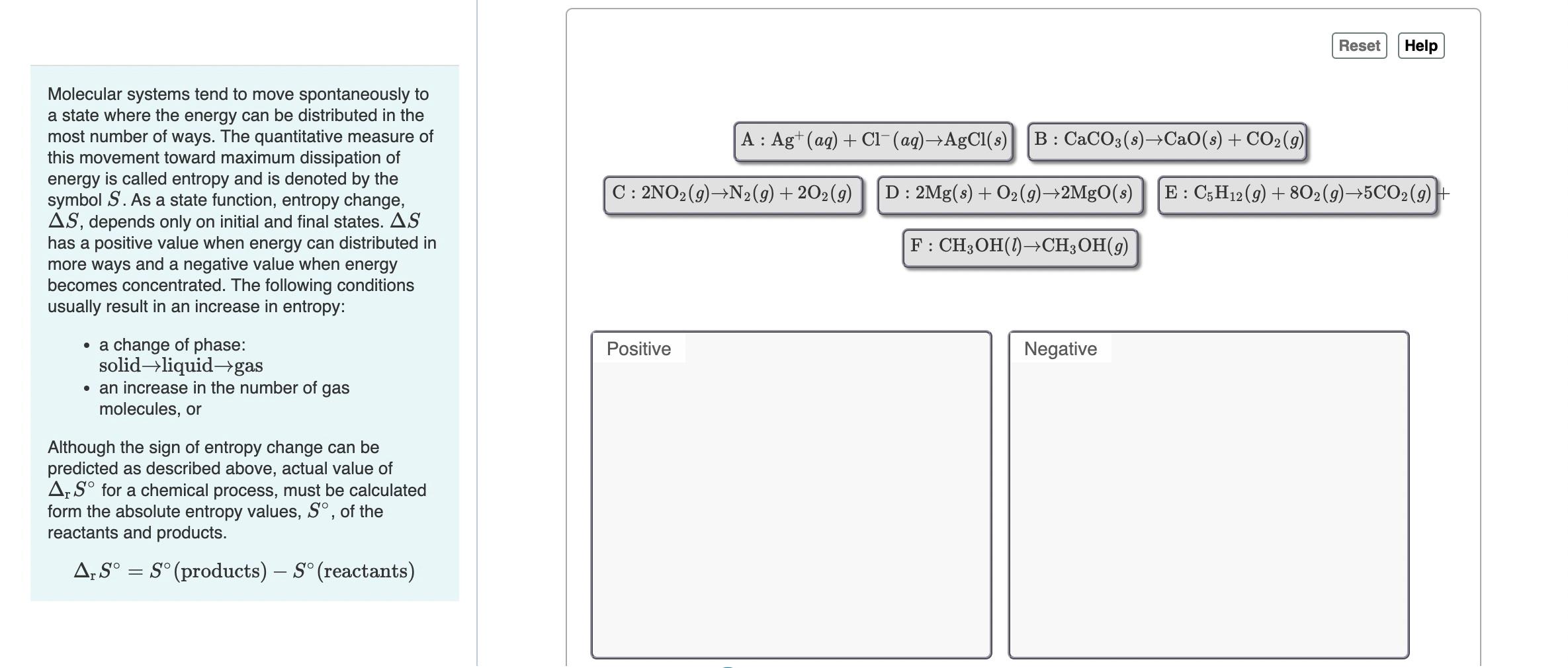 Solved Predict the sign of the entropy change, ΔrS∘, for | Chegg.com