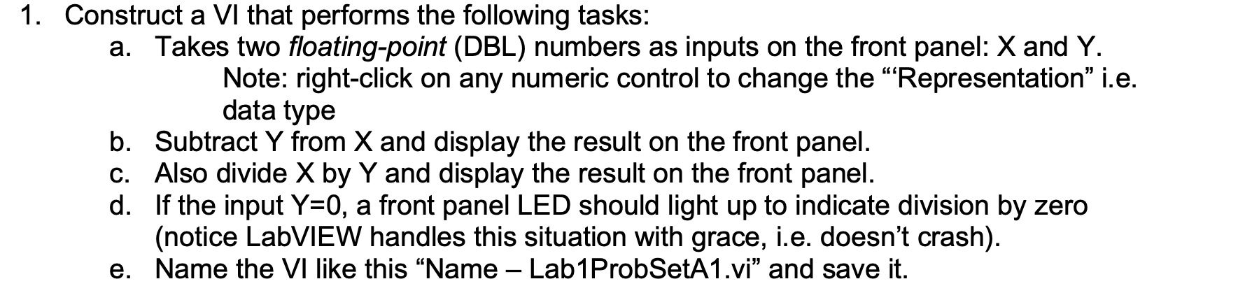 Solved 1. Construct a VI that performs the following tasks: | Chegg.com