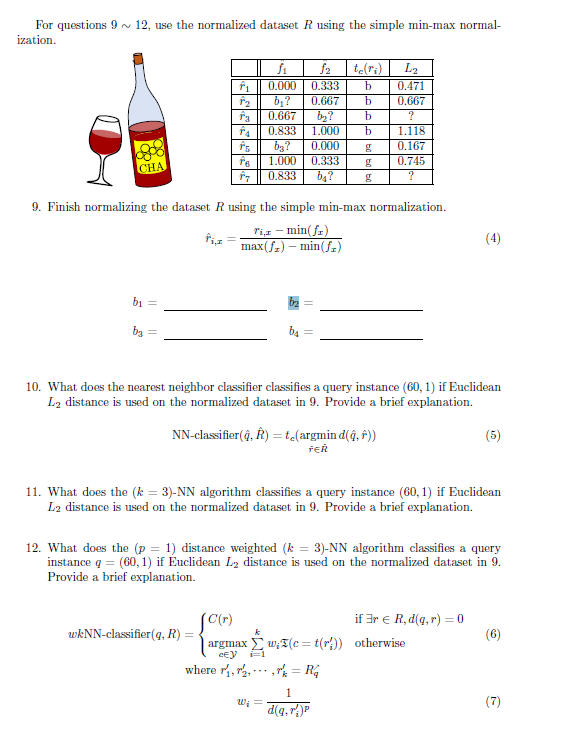 For questions 9∼12, use the normalized dataset R | Chegg.com