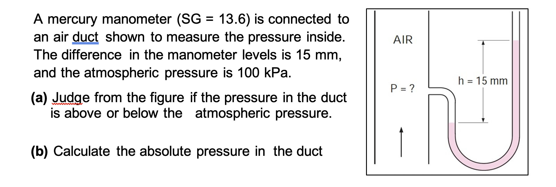 Solved AIR A mercury manometer (SG = 13.6) is connected to | Chegg.com