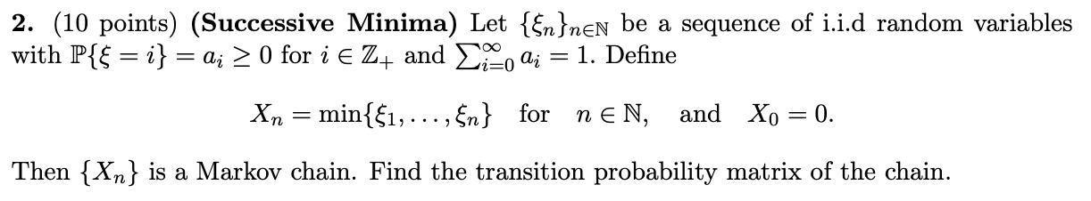 Solved 2. (10 points) (Successive Minima) Let {En}nen be a | Chegg.com