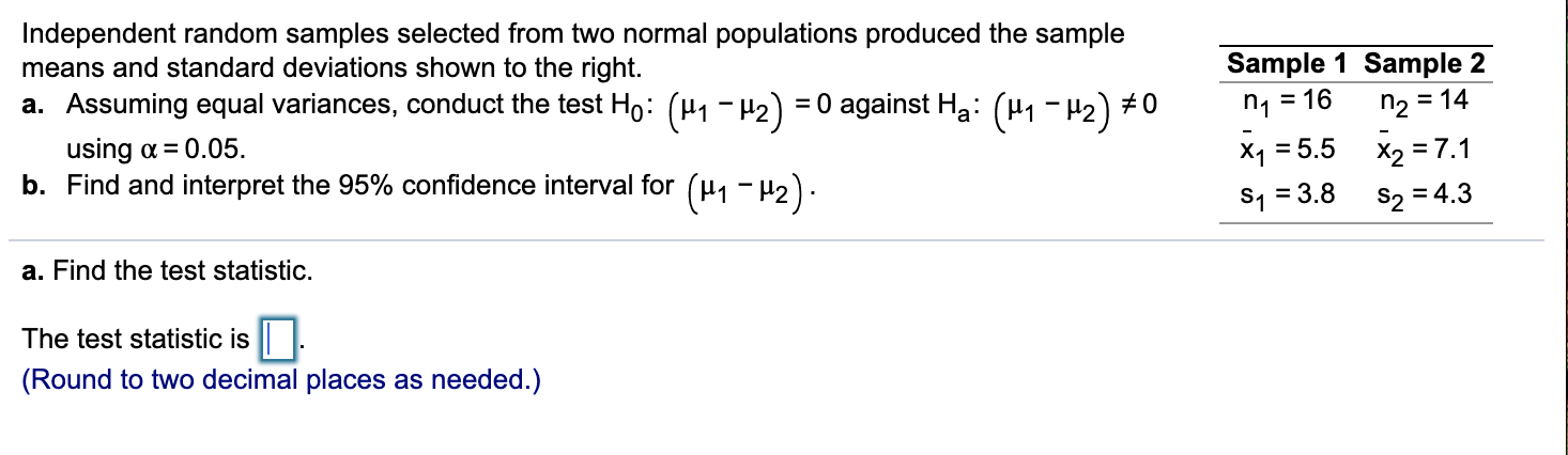 Solved Independent random samples selected from two normal | Chegg.com