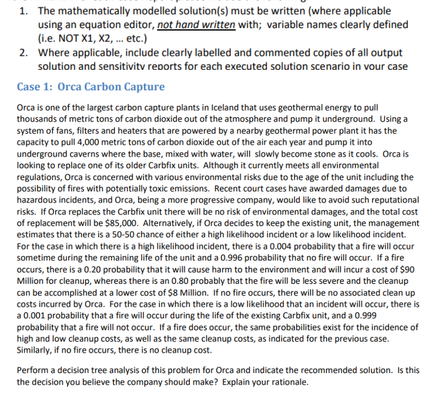 Solved 1. The mathematically modelled solution(s) must be | Chegg.com