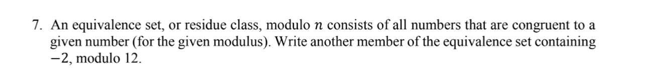 Solved 7. An equivalence set, or residue class, modulo n | Chegg.com