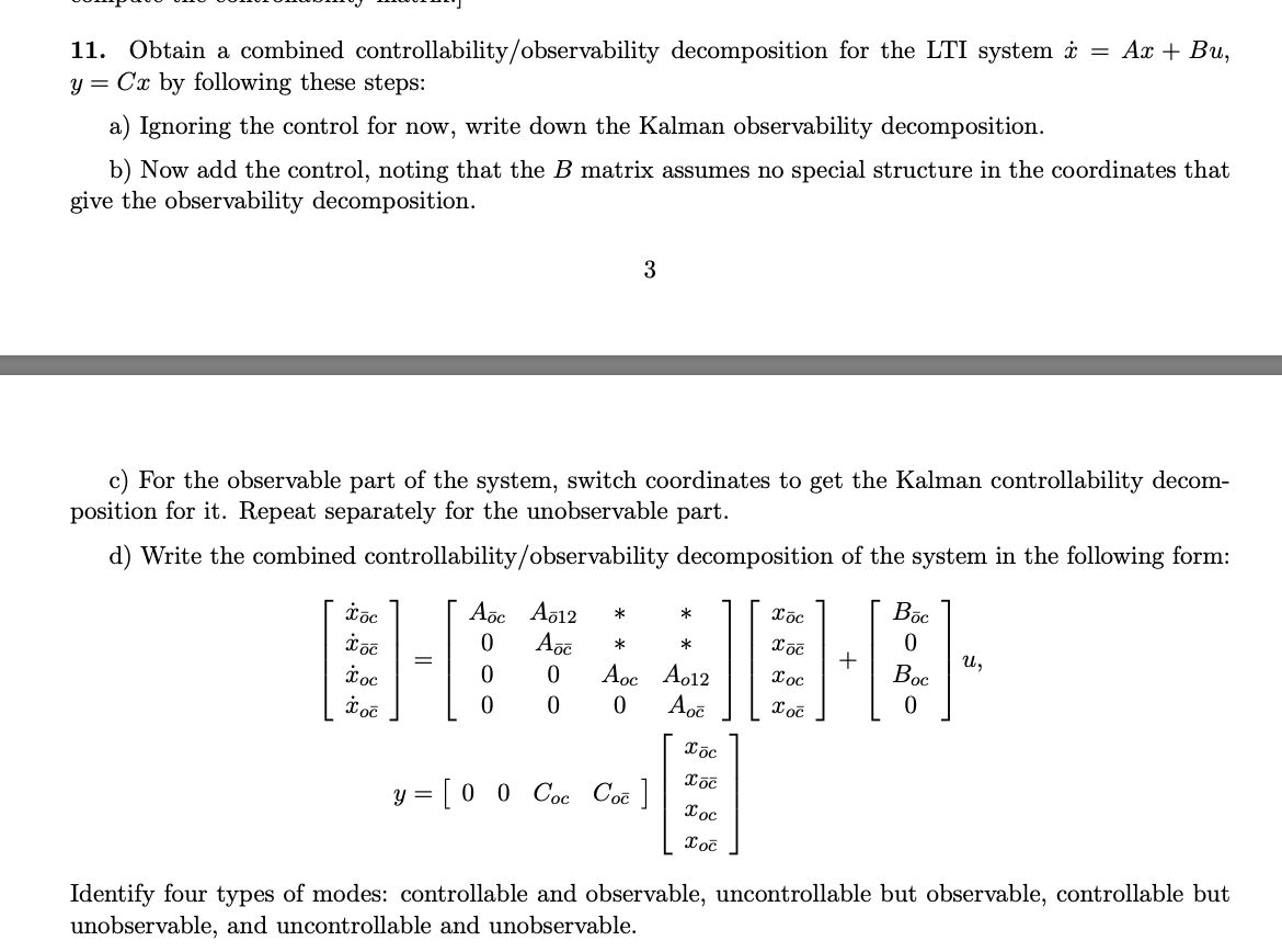 Solved 11. Obtain a combined controllability/observability | Chegg.com