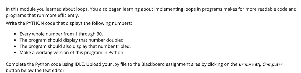 Solved In this module you learned about loops. You also | Chegg.com