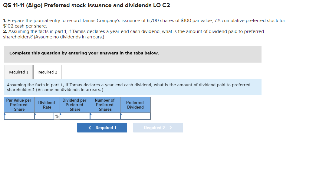 Solved QS 11-11 (Algo) Preferred stock issuance and | Chegg.com