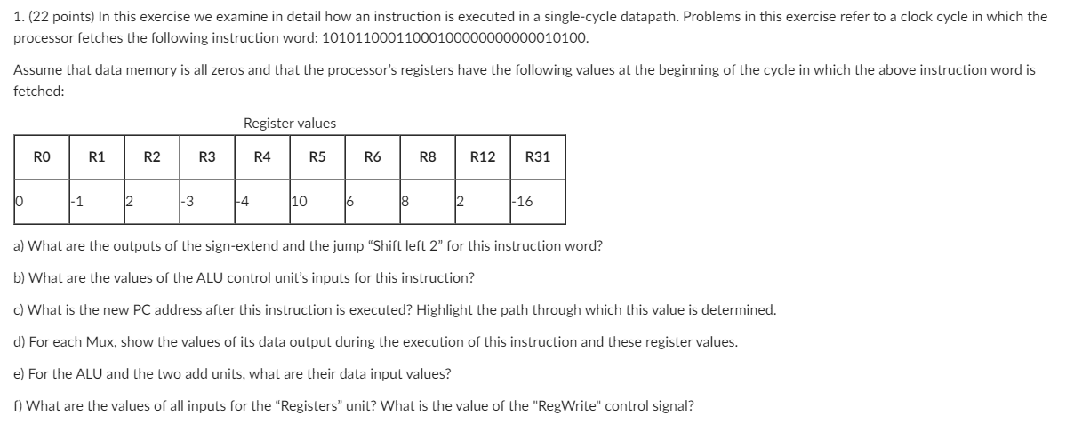 Solved 1. (22 points) In this exercise we examine in detail | Chegg.com