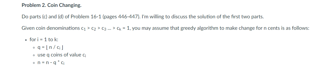 Problem 2. Coin Changing. Do parts (c) and (d) of | Chegg.com