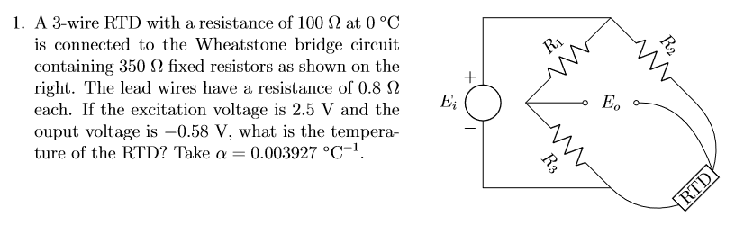 Solved I. A 3-wire RTD with a resistance of 100 Ω at 0 °C is | Chegg.com