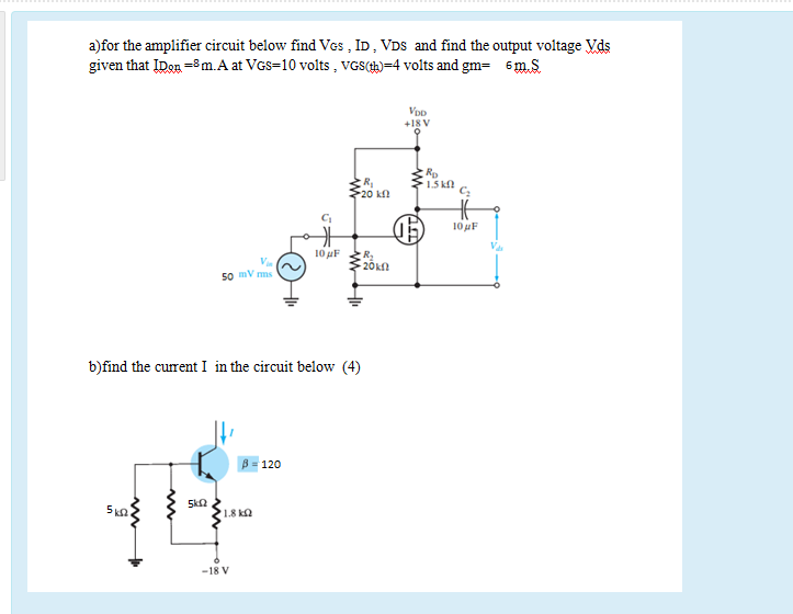 Solved a)for the amplifier circuit below find VGS, ID, VDs | Chegg.com