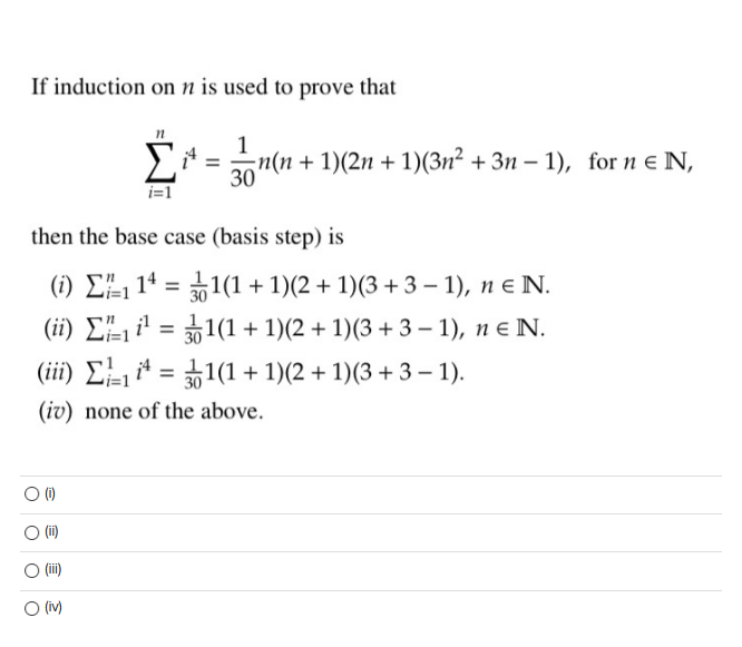 Solved If induction on n is used to prove that 오 1 30 In(n + | Chegg.com