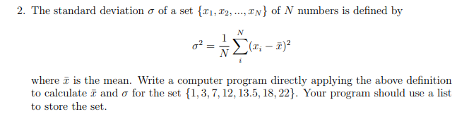 Solved The standard deviation σ of a set {x1,x2,…,xN} of N | Chegg.com
