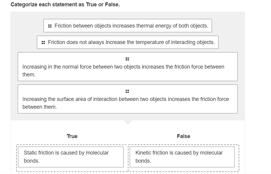 Solved Categorize Each Statement As True Or False Friction