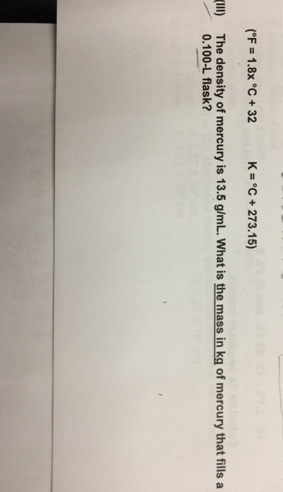 Solved The density of mercury is 13.5 g/mL. What is the | Chegg.com