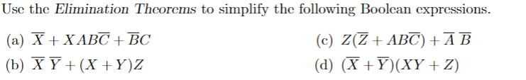 Solved Use the Elimination Theorems to simplify the | Chegg.com