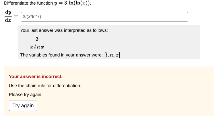 Solved Differentiate the function y=3ln(ln(x)) dxdy=3/() | Chegg.com