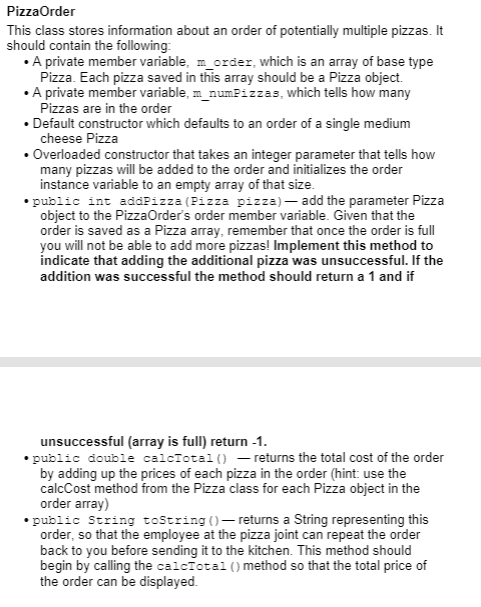 Solved JAVA Pizza This class stores information about a | Chegg.com