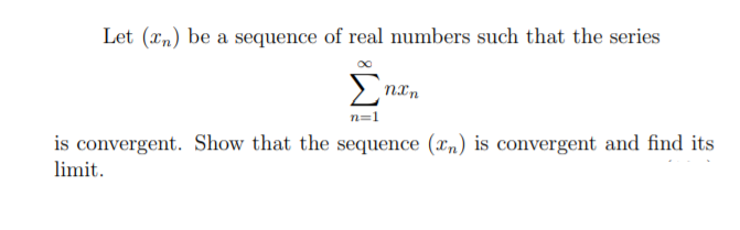 Solved Let (2n) be a sequence of real numbers such that the | Chegg.com