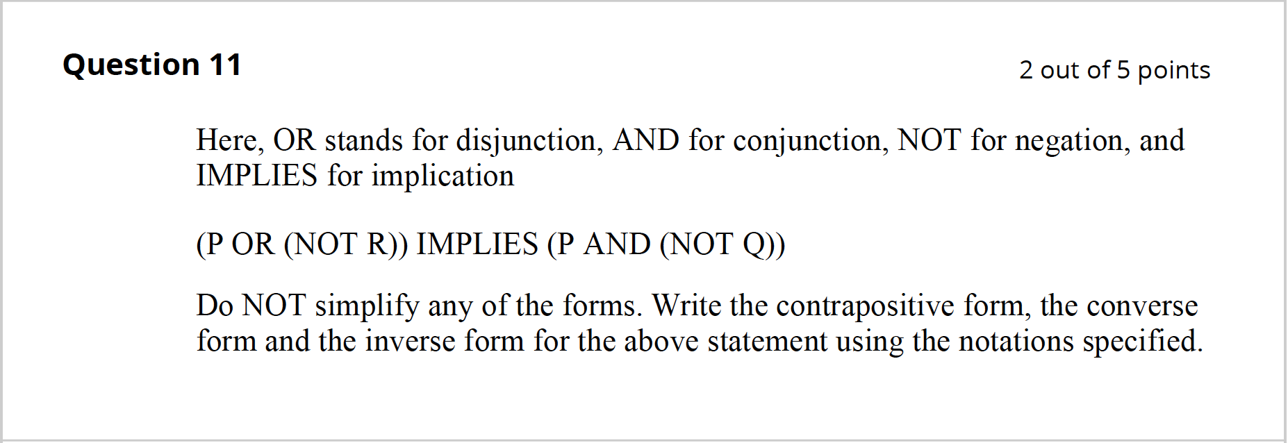 (Solved) : Question 11 2 5 Points Stands Disjunction Conjunction ... (Solved) : Question 11 2 5 Points Stands Disjunction Conjunction ...